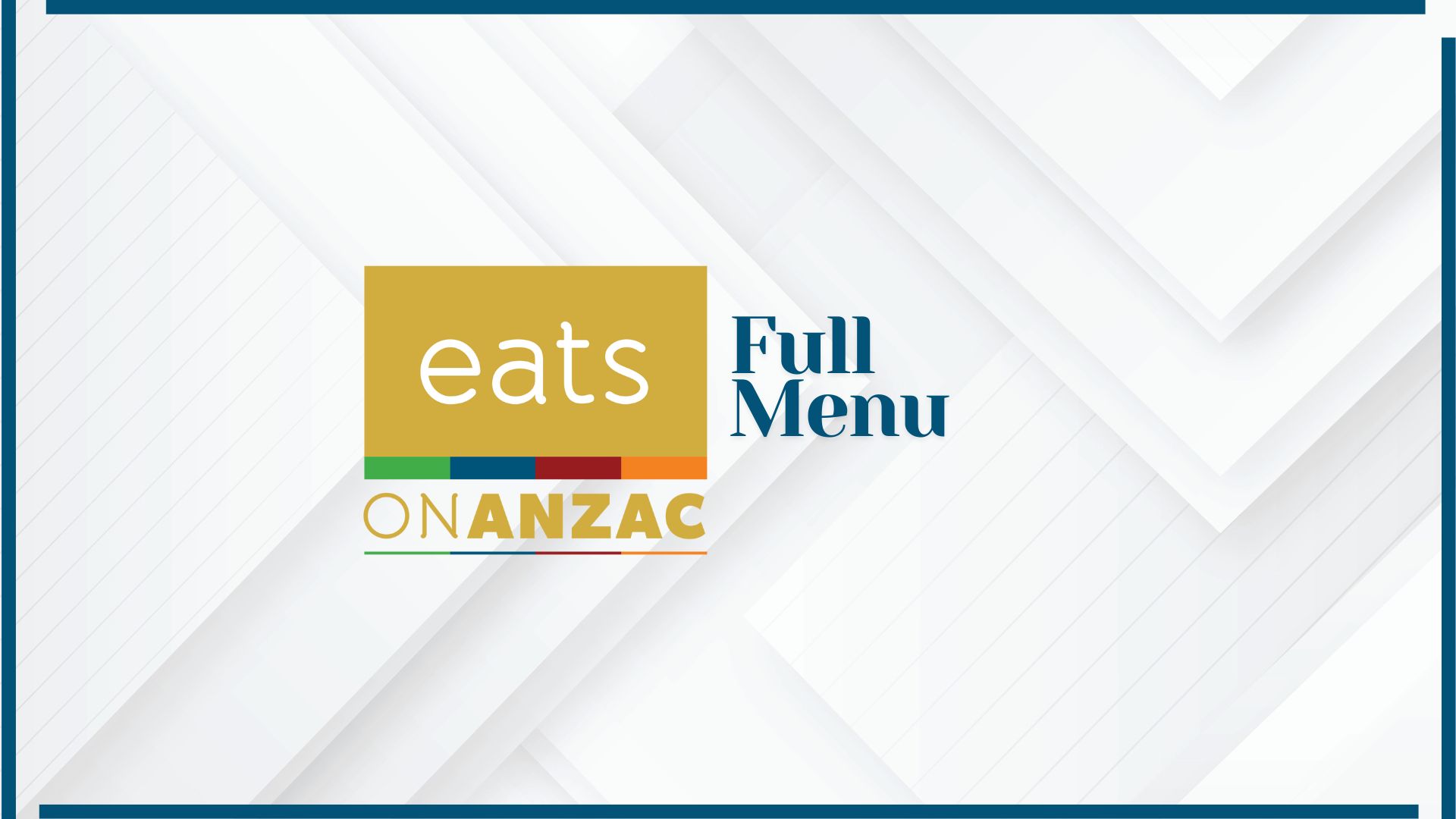Full Menu :: Eats On Anzac :: Dining :: Eat & Drink :: Greenbank ...